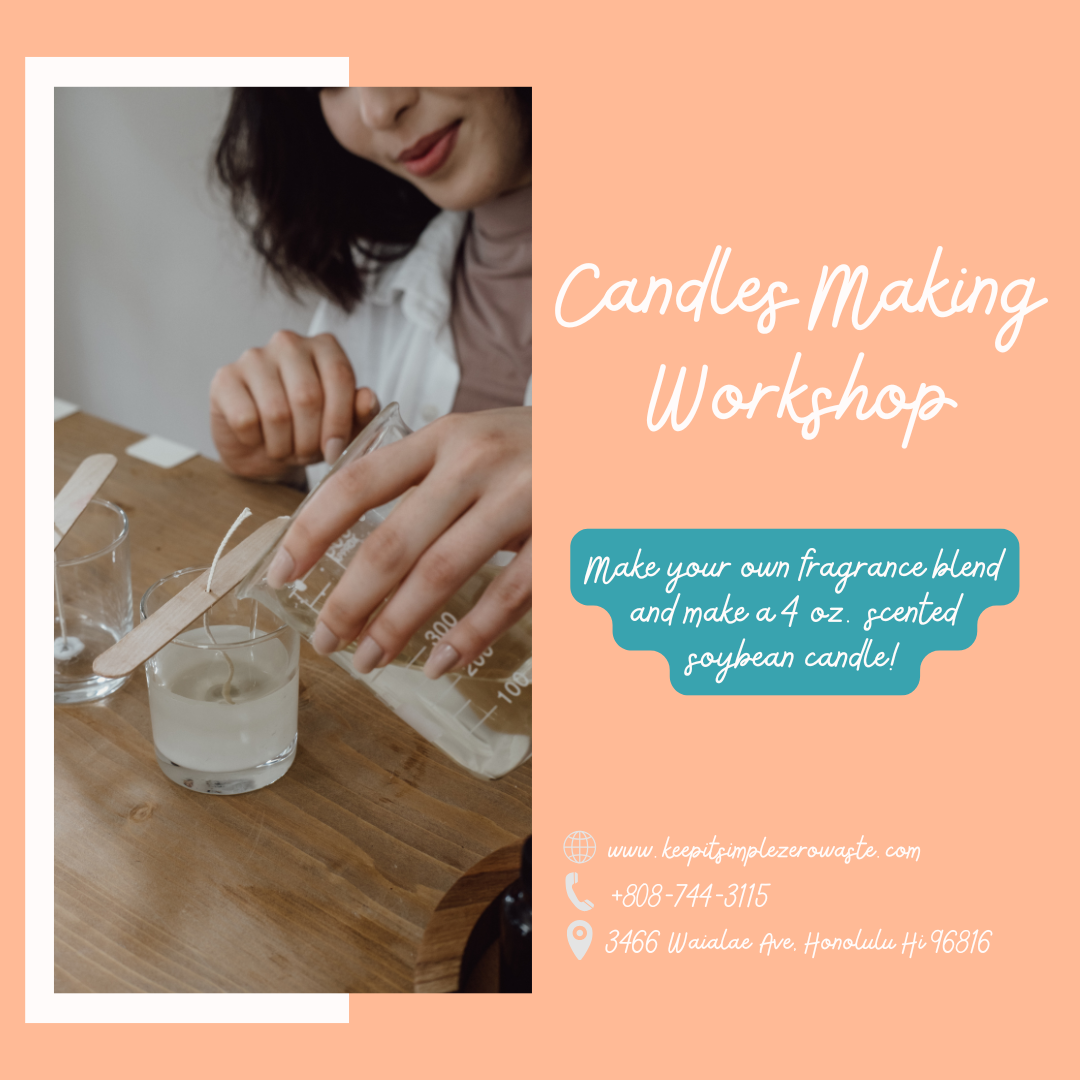 Make your own candle | Keep It Simple Honolulu